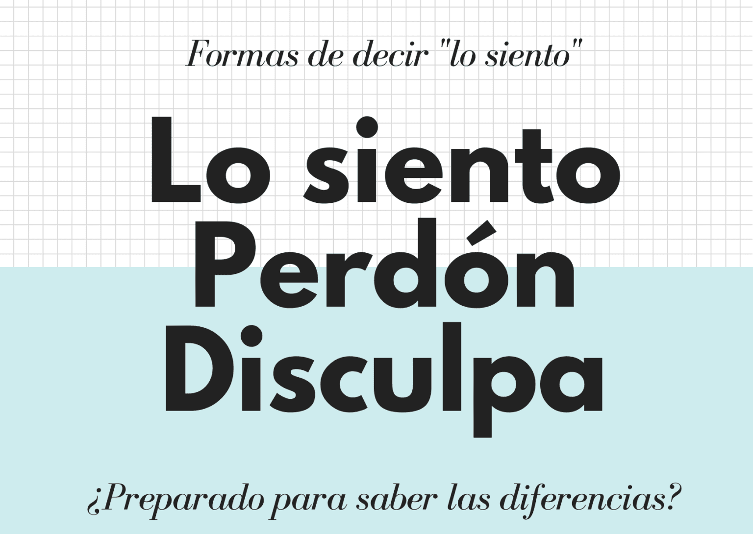 Formas de decir "lo siento" en español - Saber Español